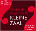 Kleine zaal Concertgebouw | Concertzender | Klassiek, Jazz, Wereld en meer